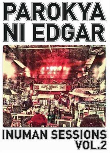 All You Like | Parokya Ni Edgar – Inuman Sessions Vol. 2 DVDRip + Audio CD